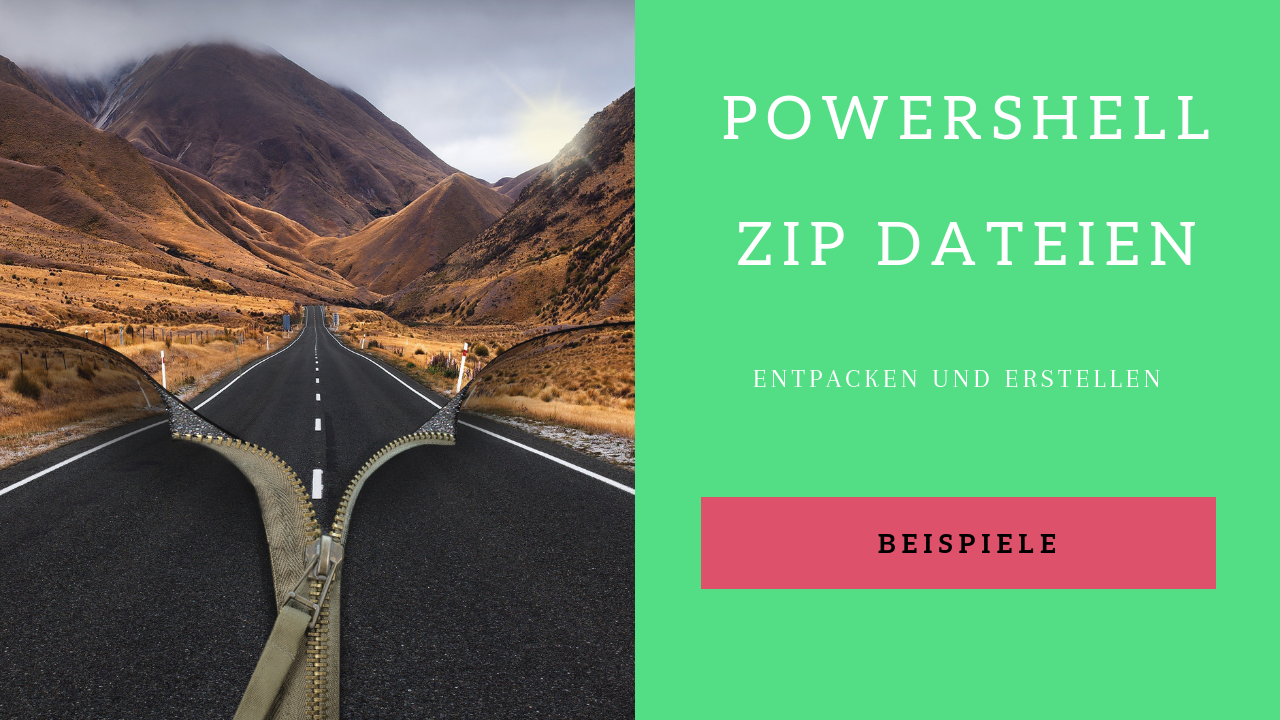 PowerShell ZIP Dateien entpacken und erstellen | LINETWORK
